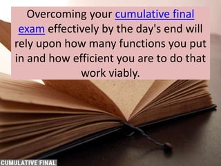 Comprehensive vs Cumulative Final Exam | PPT