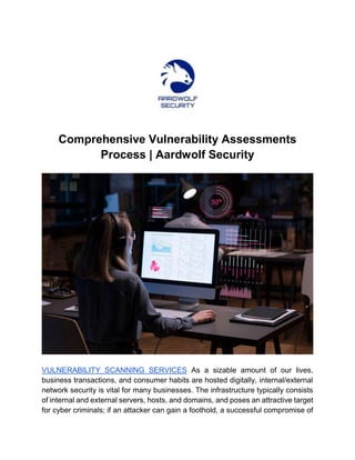 Comprehensive Vulnerability Assessments Process _ Aardwolf Security.docx