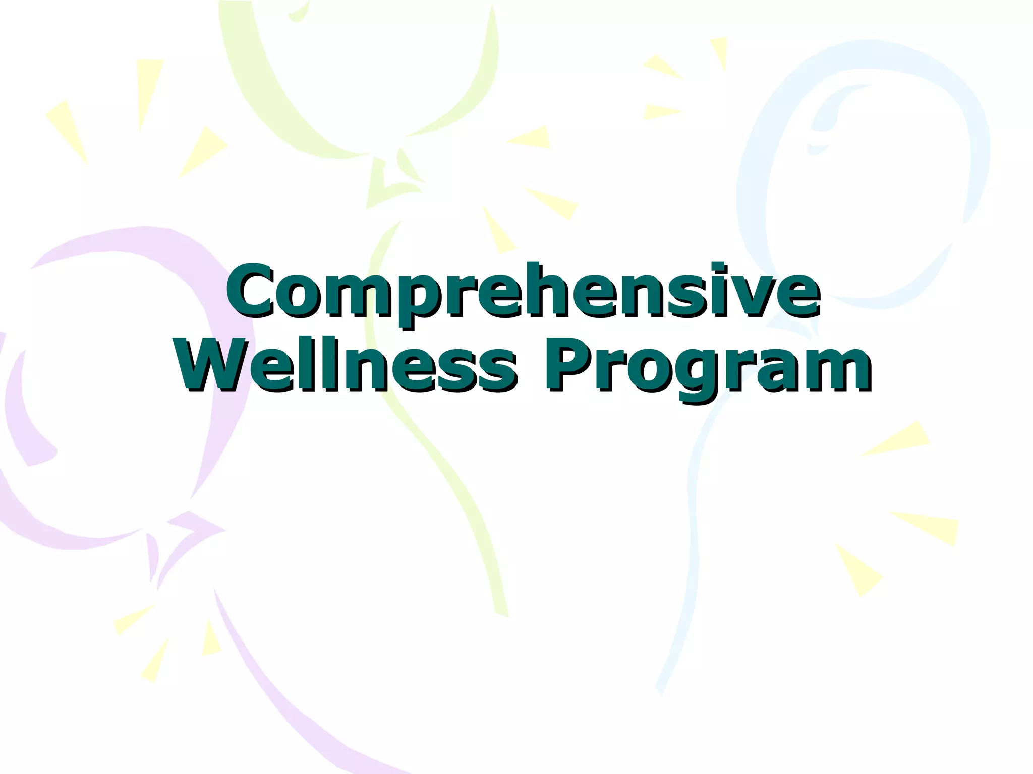 Comprehensive wellness program | PPT