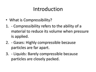 Compressibility:Exploring the Difference Between Gases and Liquids ...