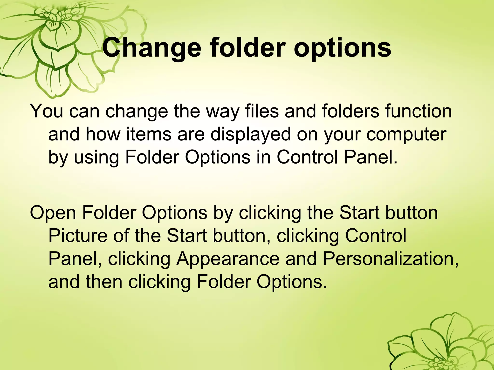 FILE TYPE/RUN/ FOLDER OPTION | PPT