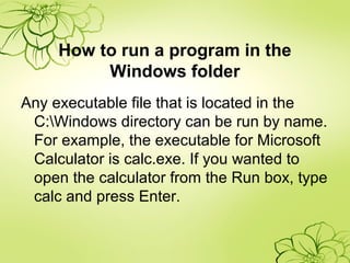 FILE TYPE/RUN/ FOLDER OPTION | PPT