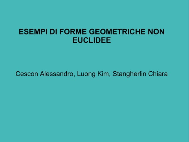 Forme geometriche non euclidee | ODP