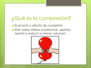 Compresión | PPT