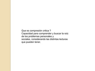 Comprension critica | PPTX