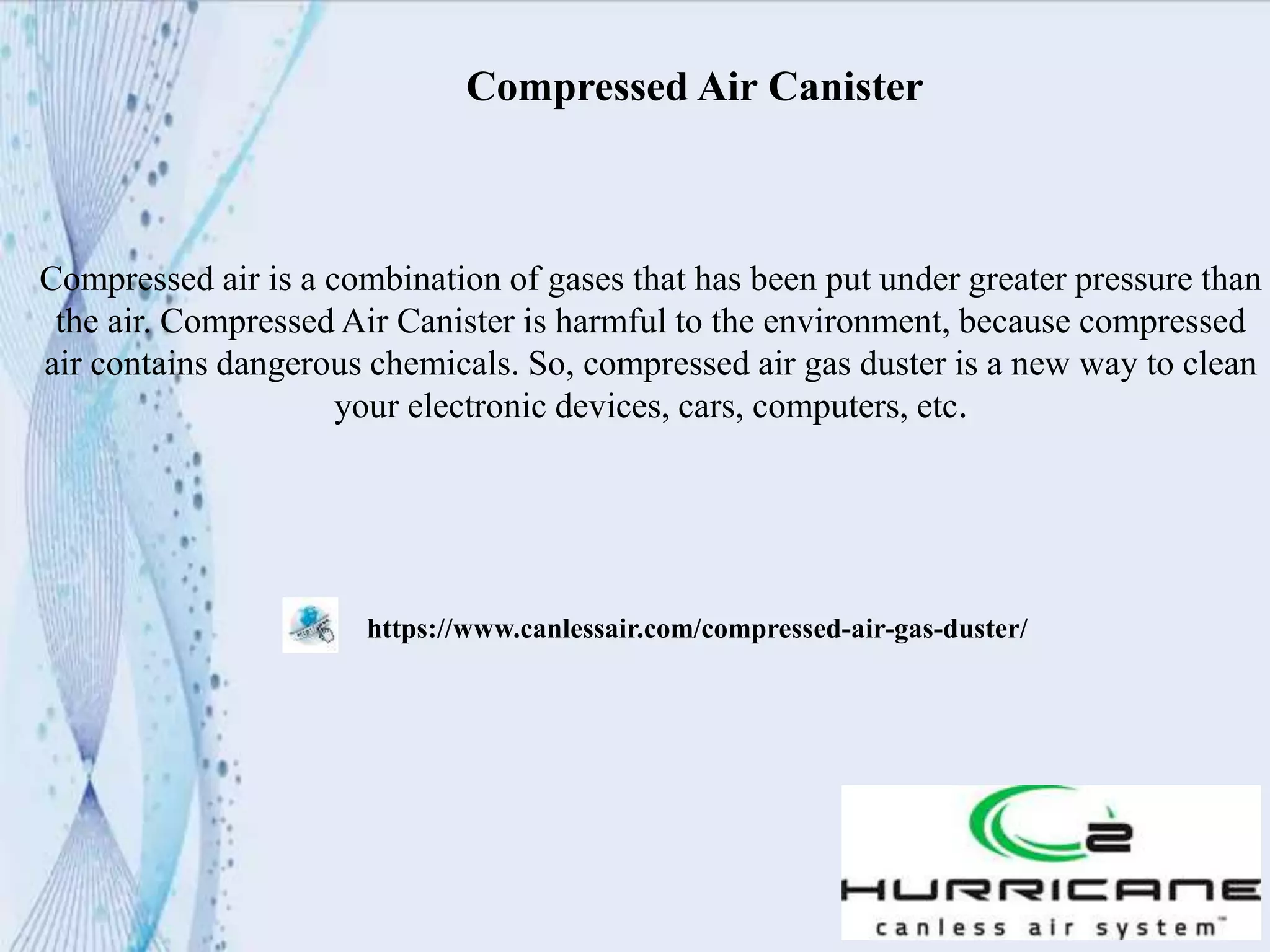 Compressed Air Canister, canlessair.com.pptx