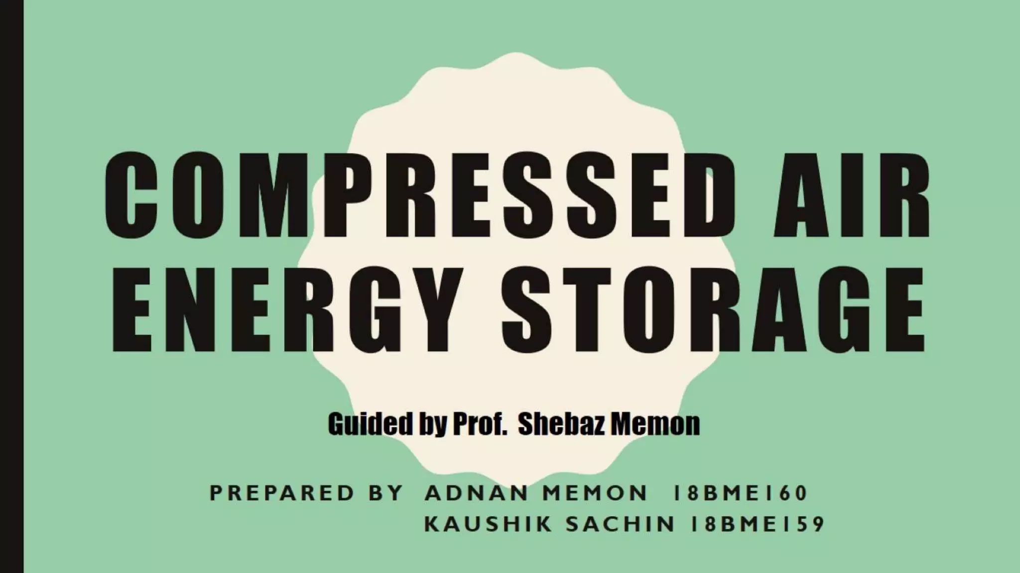 Compressed Air Energy Storage (CAES) | PPTX | Technology & Computing