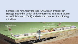 COMPRESSED AIR ENERGY STORAGE system of solar | PPTX | Power and Energy ...
