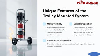Prevent Fires Effectively with Trolley Mounted Water Mist and CAF ...