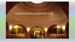 COMPRESSED EARTH BLOCK.pptx