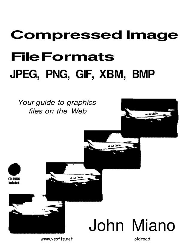 Compressed Image File Formats Compressed Image File Formats