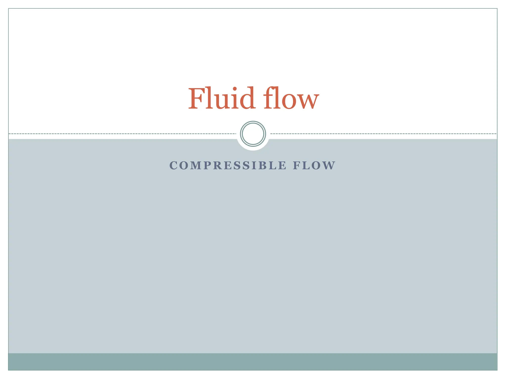 COMPRESSIBLE FLOWn.pptx
