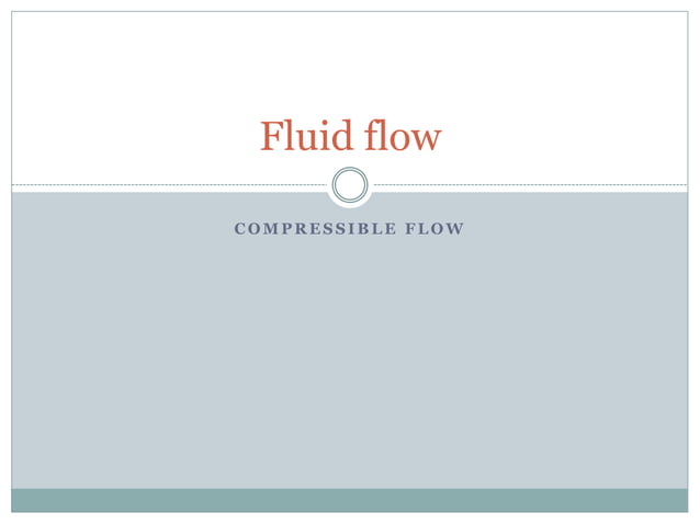 COMPRESSIBLE FLOWn.pptx