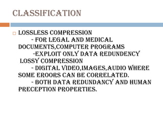 Compression | PPTX | Video Software | Computer Software and Applications