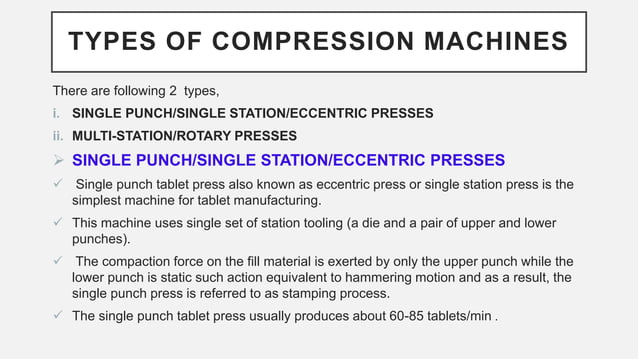 TABLET COMPRESSION | PPTX | Pharmaceutical Drugs | Medical Health