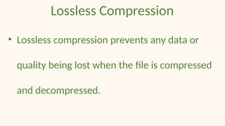 CompressionReasons of Compression Image Compression Settings .ppt