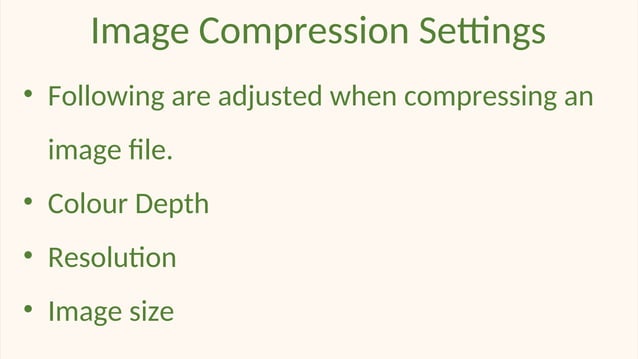 CompressionReasons of Compression Image Compression Settings .ppt