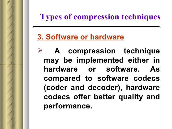 Compression
