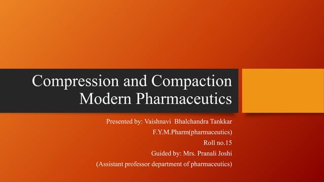 Compression and Compaction-1.pptx modern pharmaceutics | PPTX ...