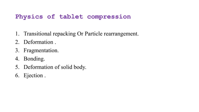 compression and compaction , physics of tablet compression | PPTX ...