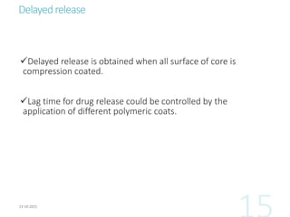 Compression coated tablet techniques by prashik | PPTX