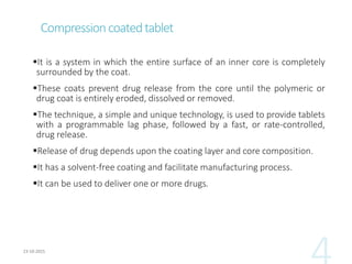 Compression coated tablet techniques by prashik | PPTX