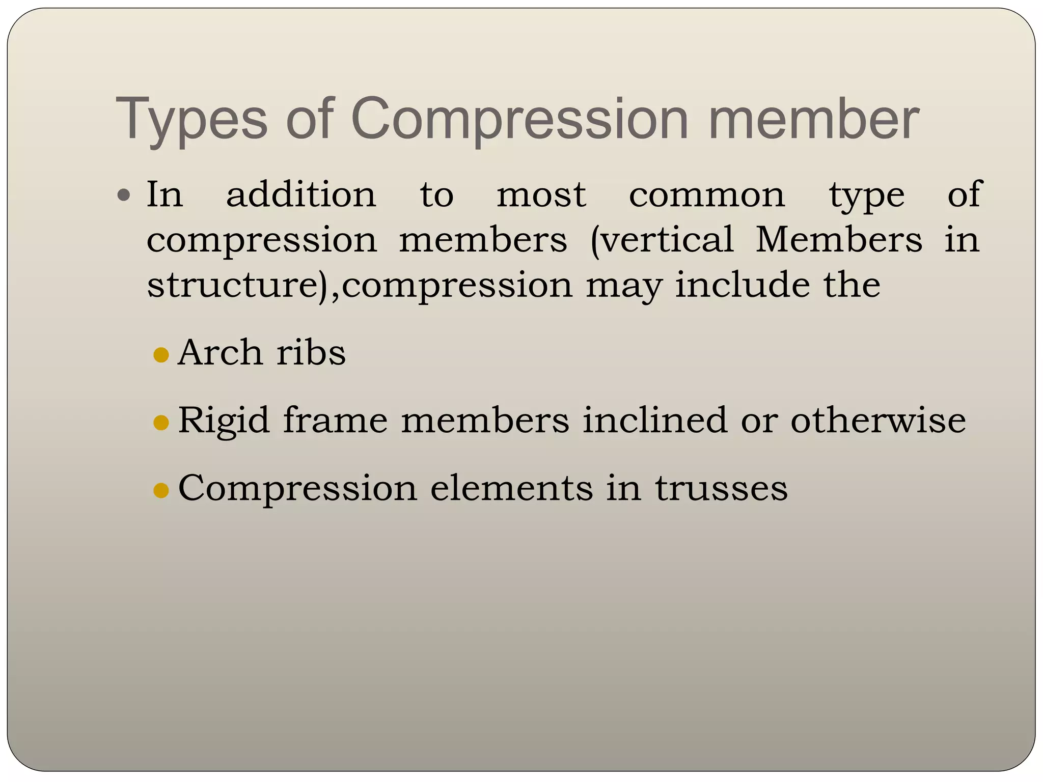 Compression member | PPTX