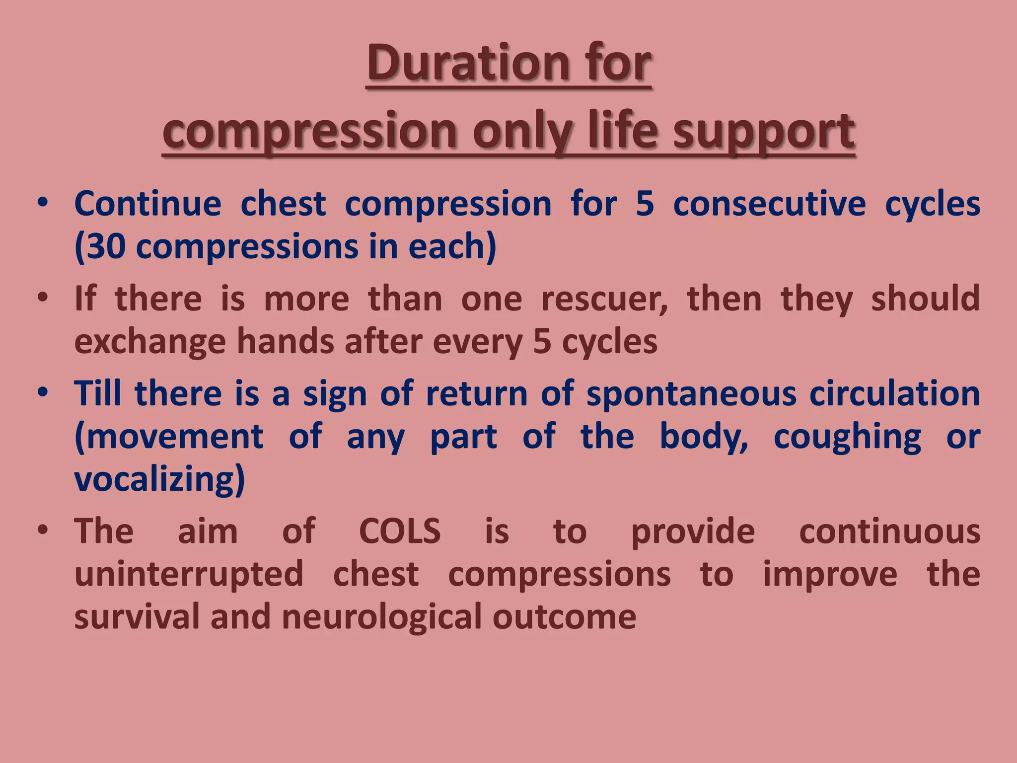 Compression only life support (cols) by tushar chokshi | PPTX