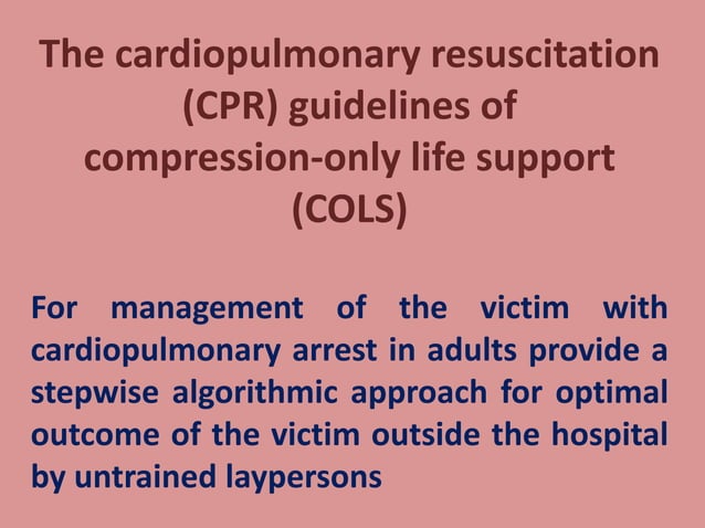 Compression only life support (cols) by tushar chokshi | PPTX