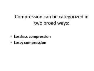 Compression techniques | PPT
