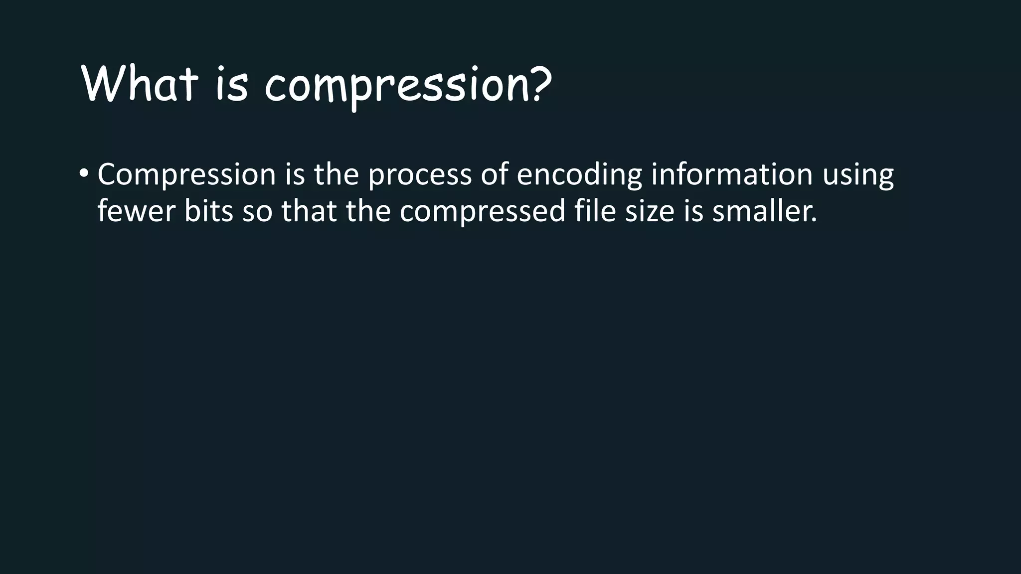 Lesson 21: Compression techniques for images | PPT