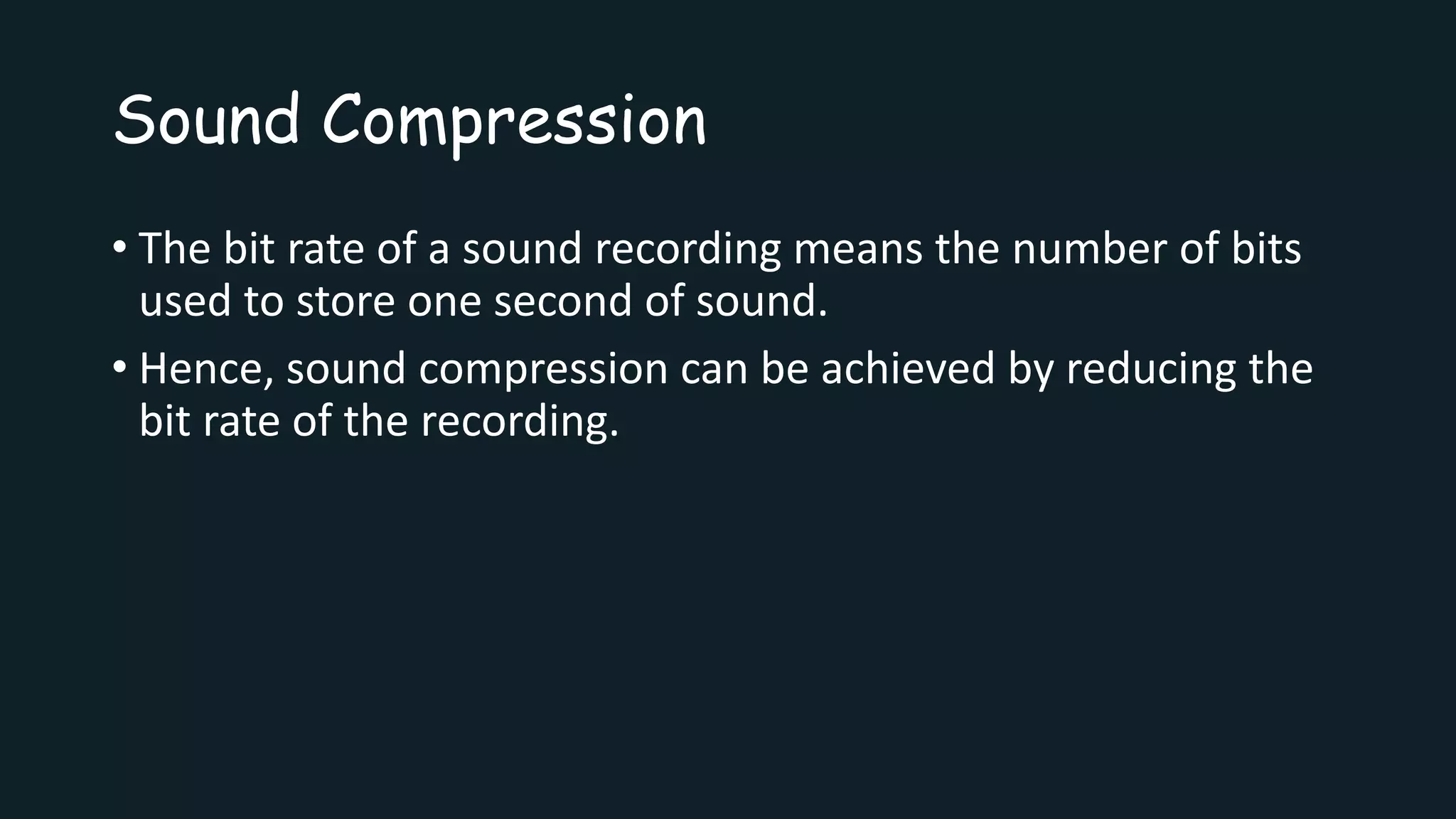Compression techniques for sound | PPTX