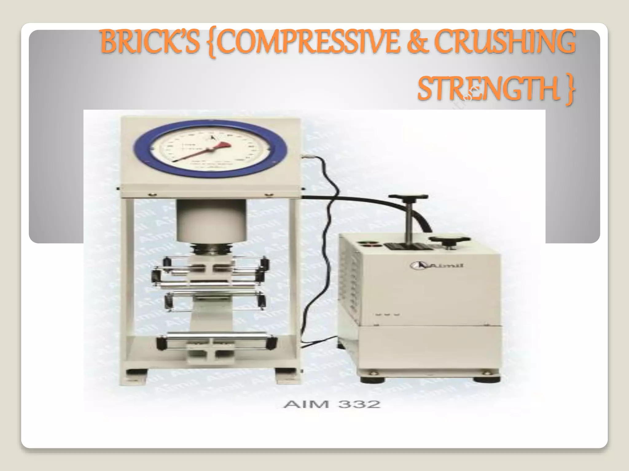 COMPRESSIVE & CRUSHING STRENGTH OF BRICK'S.pptx