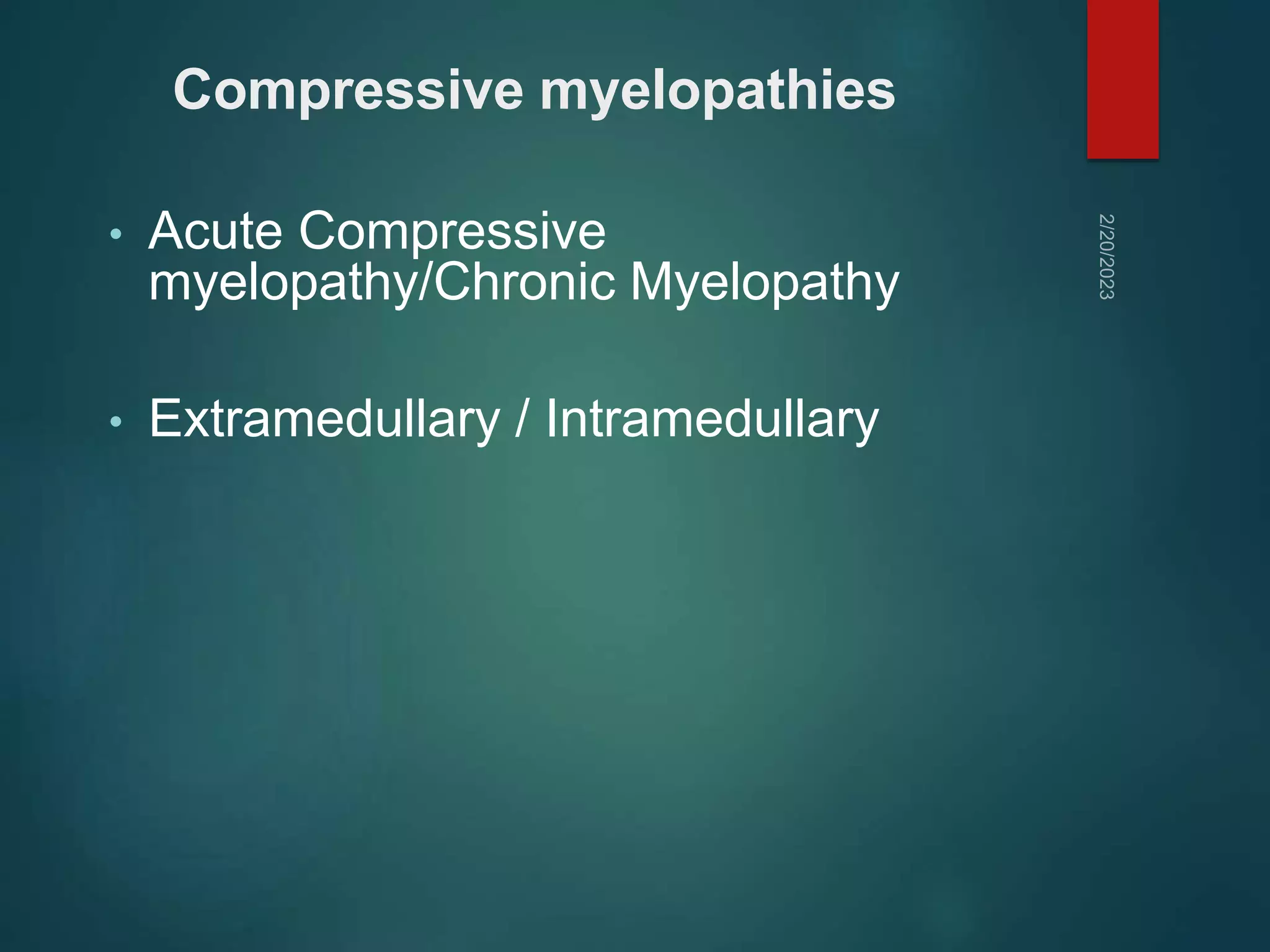 Compressive Myelopathy.pptx