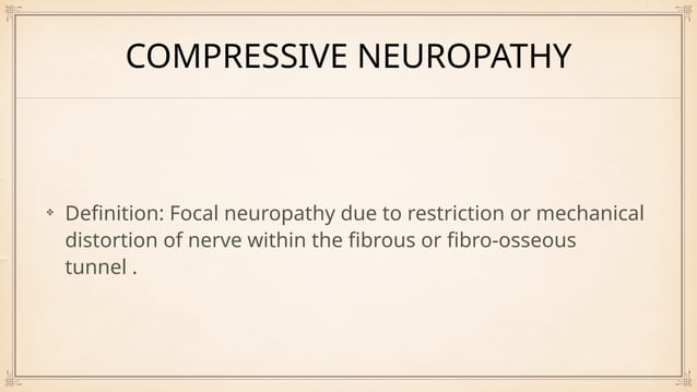Compressive Neuropathies of the Upper limb | PPT