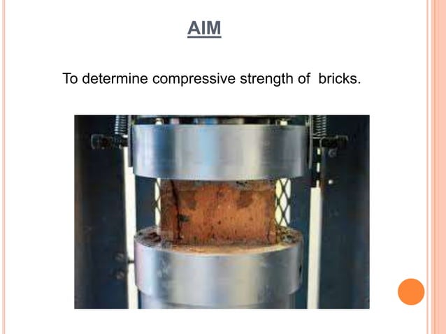 Compressive test of bricks | PPTX