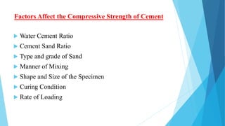 COMPRESSIVE STRENGTH TEST OF DIFFERENT CEMENTS.pptx