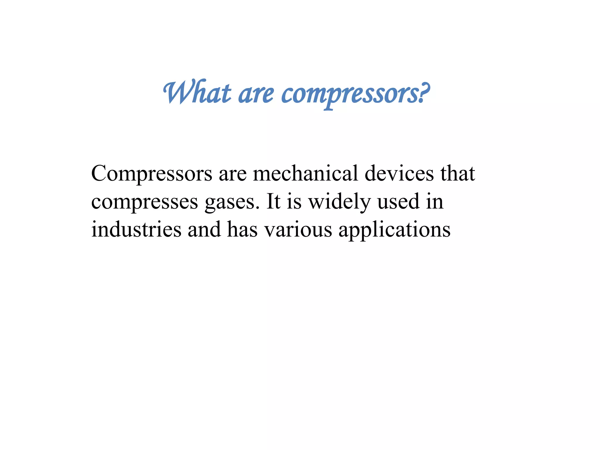 Compressors and working | PPTX