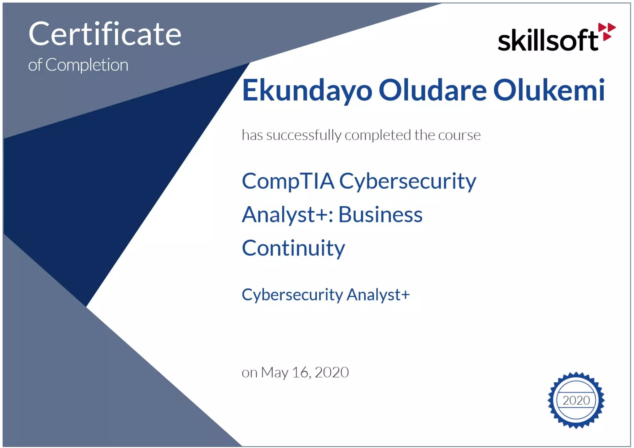 Ekundayo Olukemi CompTIA Cybersecurity Analyst+ Business Continuity ...