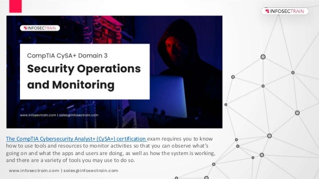 CompTIA CySA Domain 3 Security Operations and Monitoring.pptx