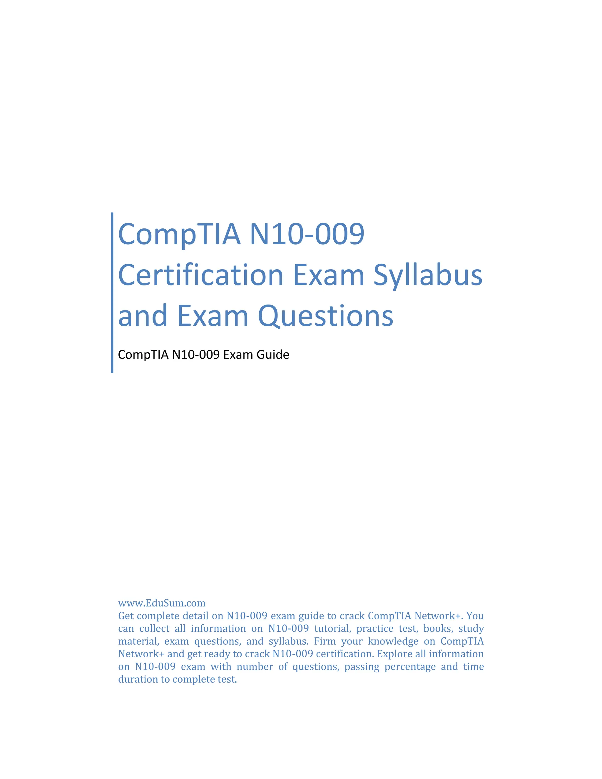 CompTIA N10-009 Certification Exam Syllabus and Exam Questions | PDF