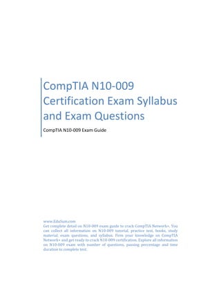 CompTIA N10-009 Certification Exam Syllabus and Exam Questions | PDF
