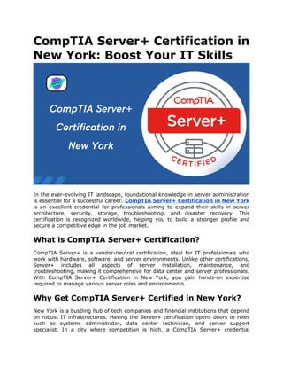 CompTIA Server+ Certification in New York_ Boost Your IT Skills.docx
