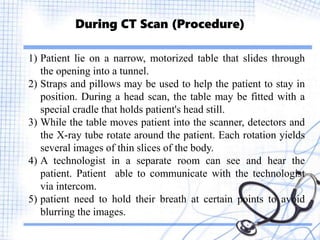 Computed Tomography and Spiral Computed Tomography | PPTX