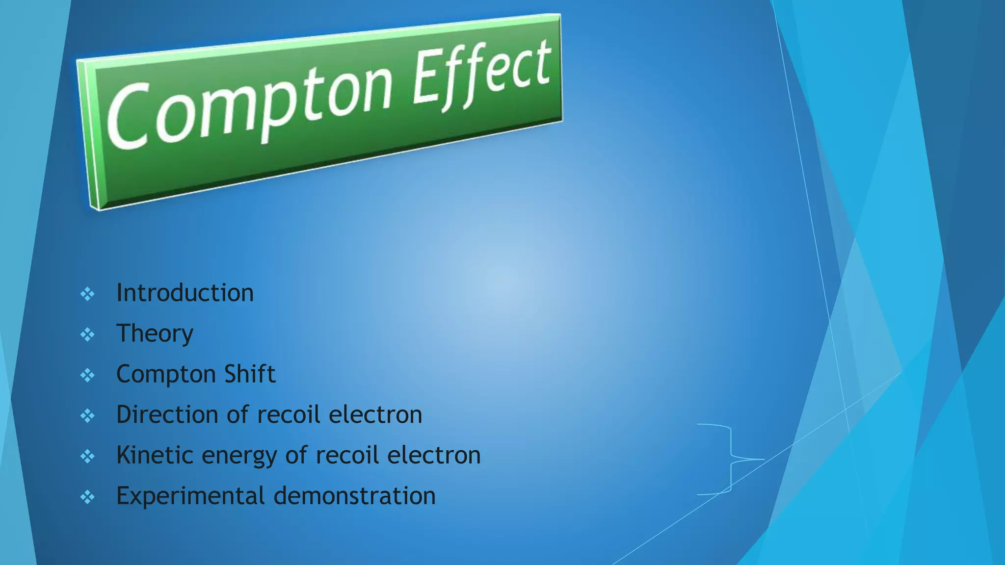 Compton effect | PPTX