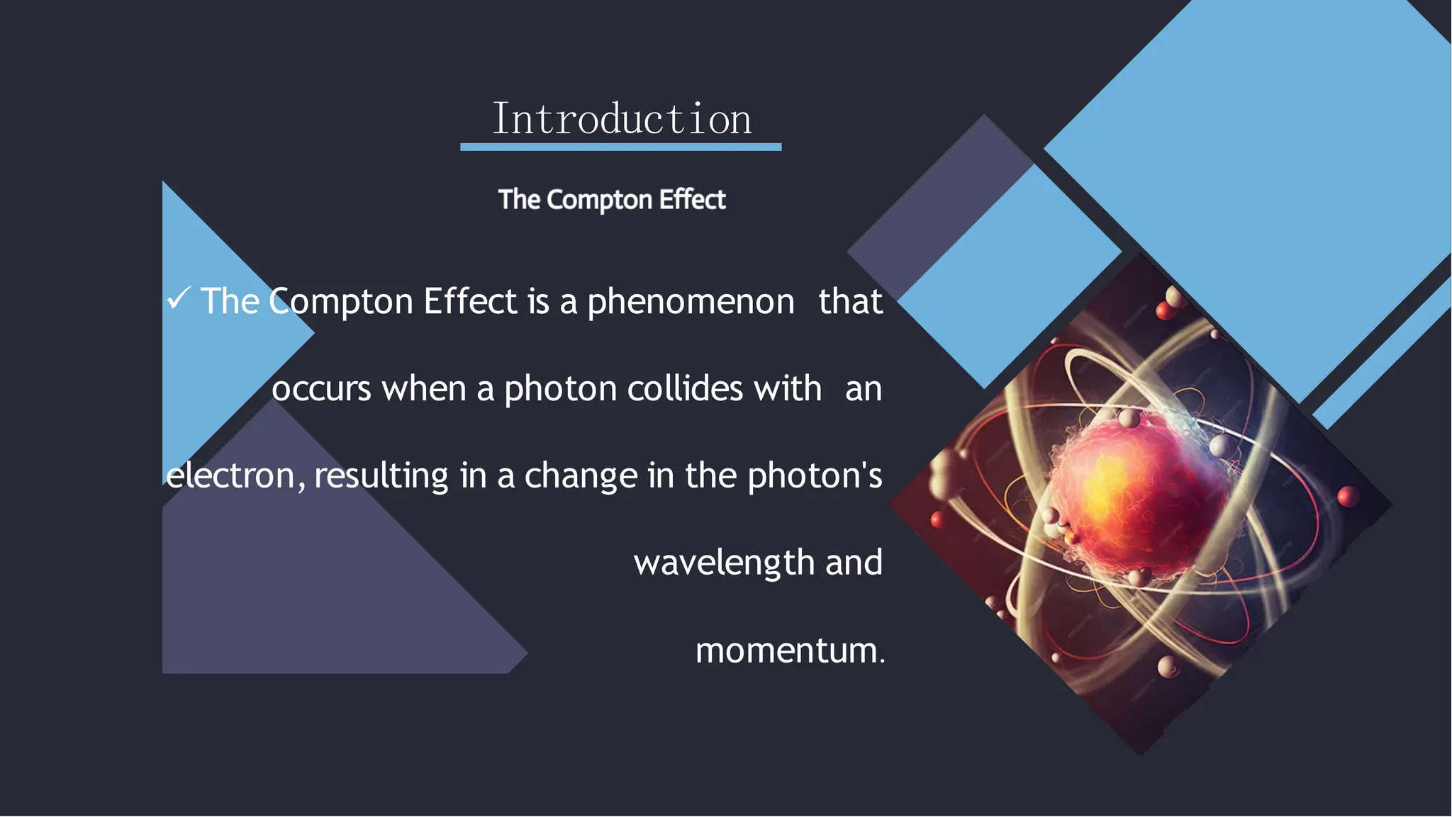 COMPTON EFFECT PPT.A BRIEF INTRO TO THE PHENOMENON. | PPTX