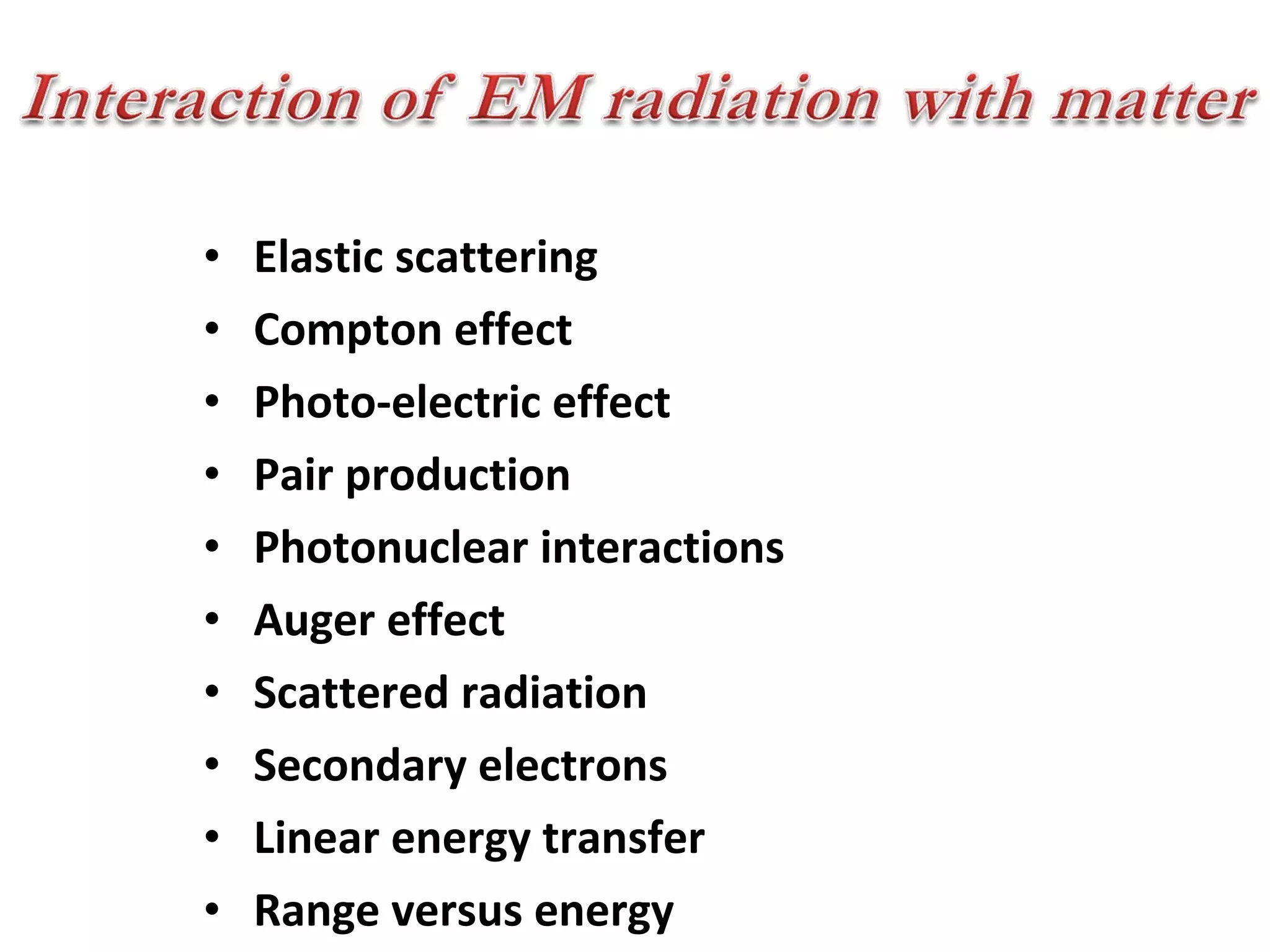 Compton effect and pair production | PPT