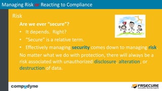 Managing Risk or Reacting to Compliance | PPT