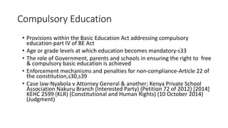 Provisions on Compulsory Basic education in Kenya Education | PPTX