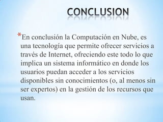 Computacion en la nube | PPTX | Computing | Technology & Computing